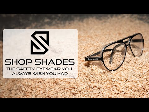 Shop Shades - Safety Glasses - John Malecki - Woodworking, DIY Builds ...